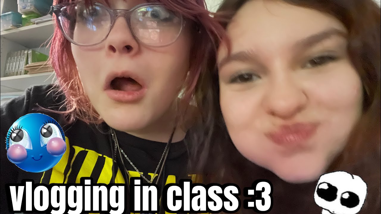 me and emi are so cute | VLOGGING IN CLASS!! - YouTube