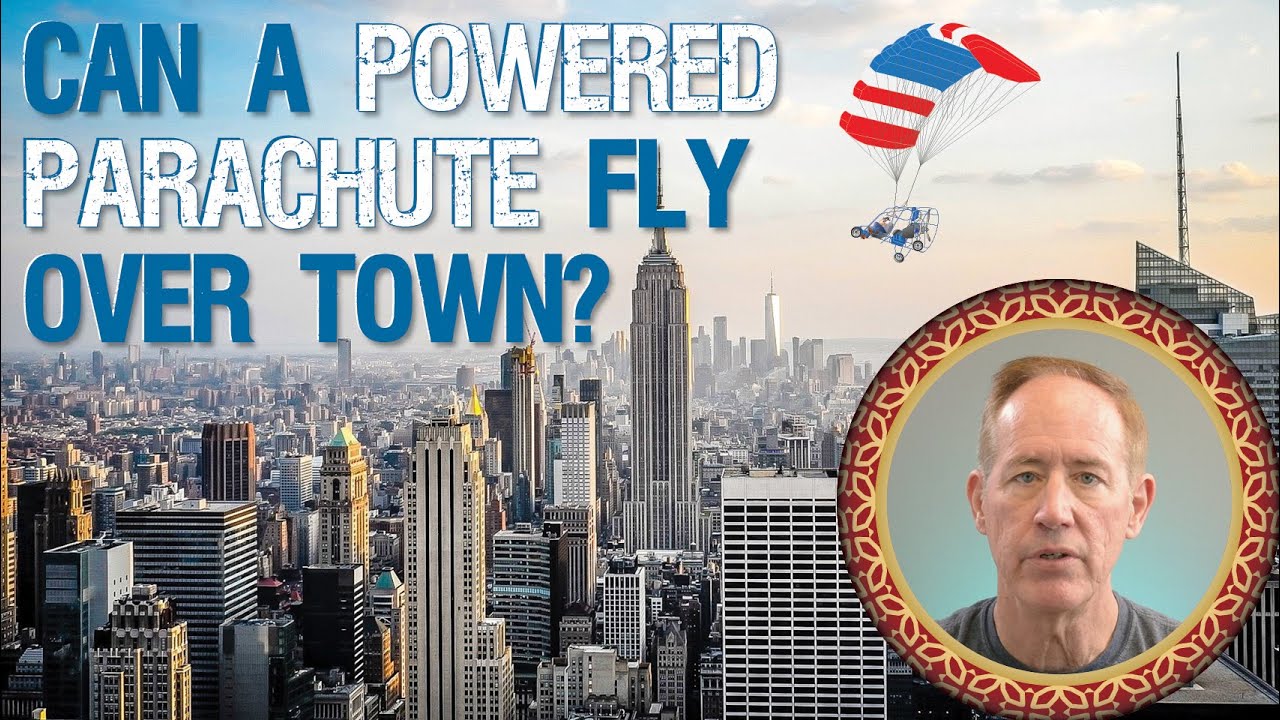 Can a powered parachute fly over town? Can a powered paraglider fly ...