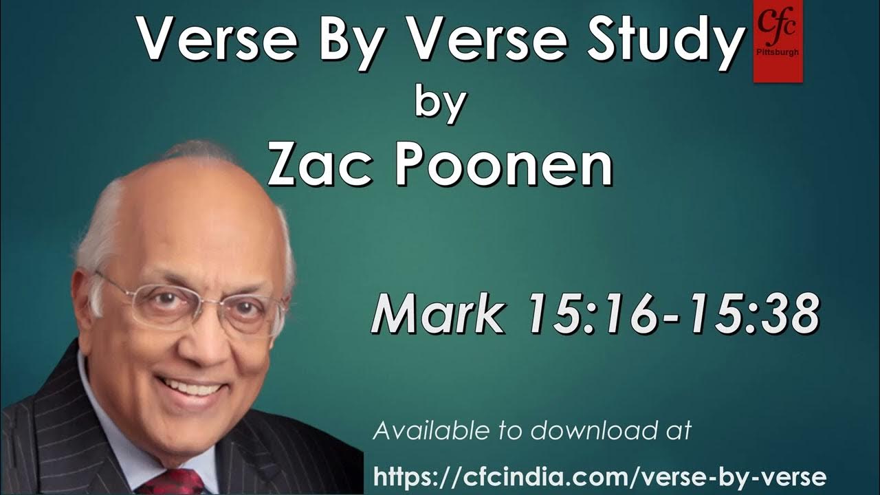 46 Mark 15 16 To 15 38 Zac Poonen Verse By Verse Study YouTube 46-mark-15-16-to-15-38-zac-poonen-verse-by-verse-study-youtube