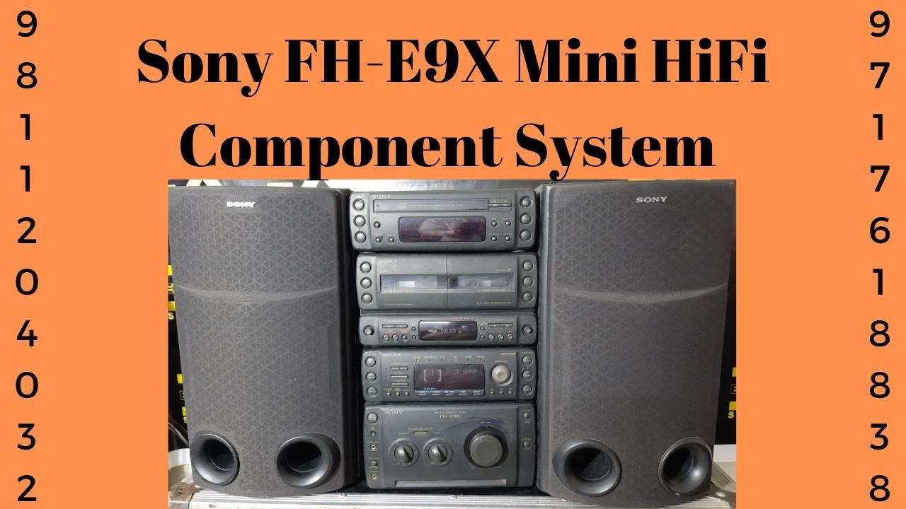 Sony FH-E9X Mini HiFi Component System How To Use Price, Connection IN ...