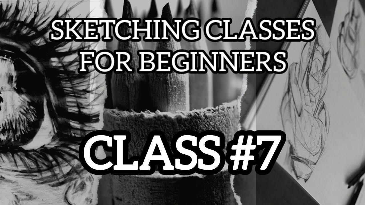 Sketching classes for beginners | Class no 7 - YouTube