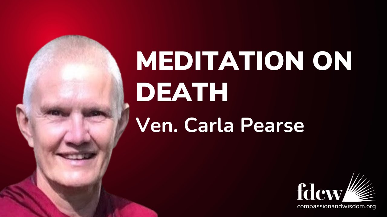 Meditation on Death with Ven Carla Pearse - YouTube