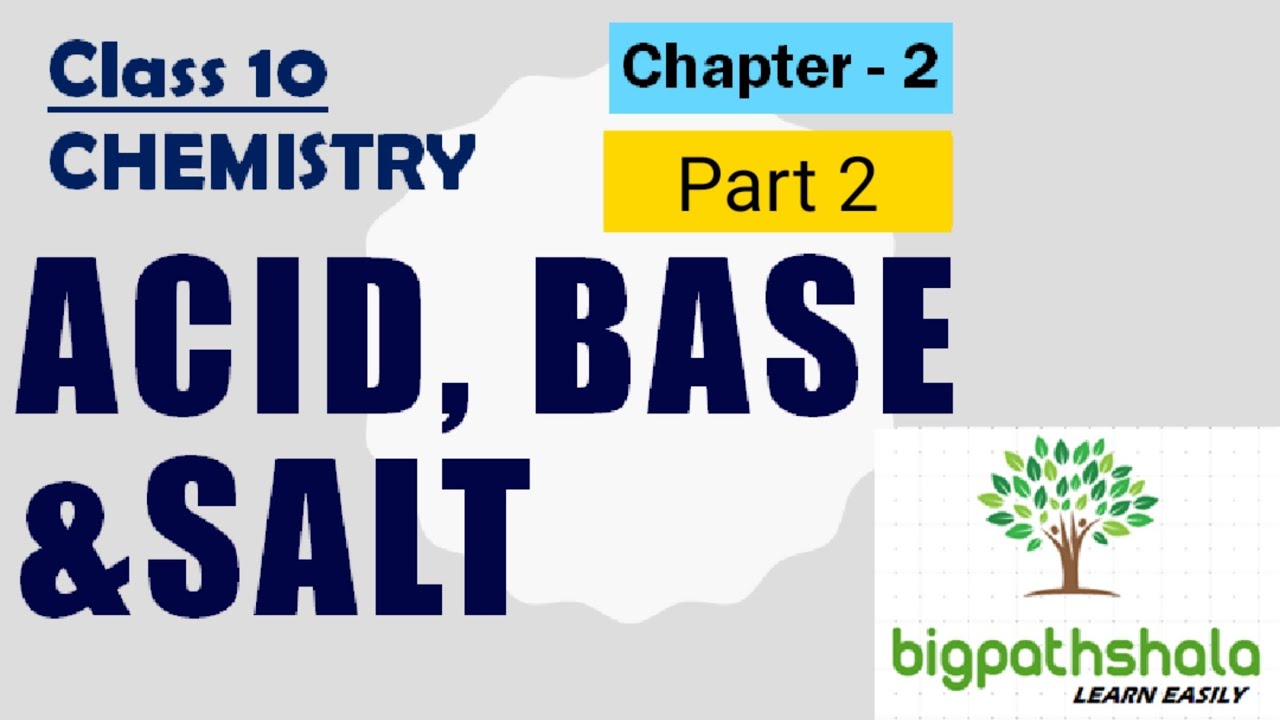 ACID BASE AND SALT PART 2 CLASS 10 CHEMISTRY CHAPTER 2 NCERT CBSE - YouTube