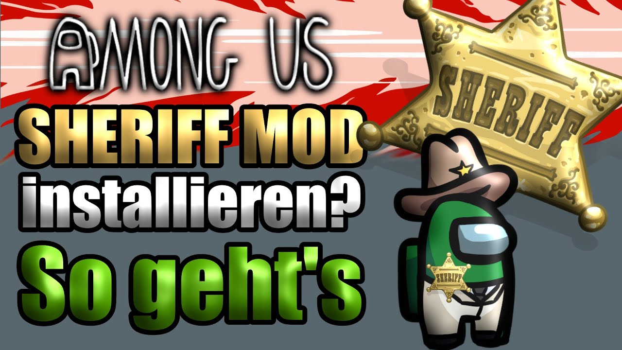 Among Us Sheriff Mod installieren? So geht's - YouTube