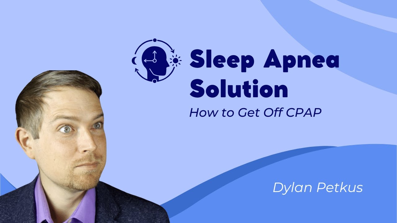 How to Get Off CPAP - YouTube