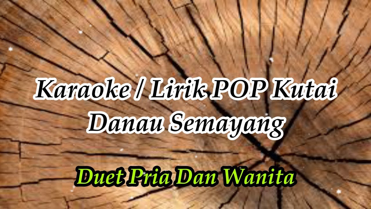 Karaoke / Lirik POP Kutai Danau Semayang - YouTube