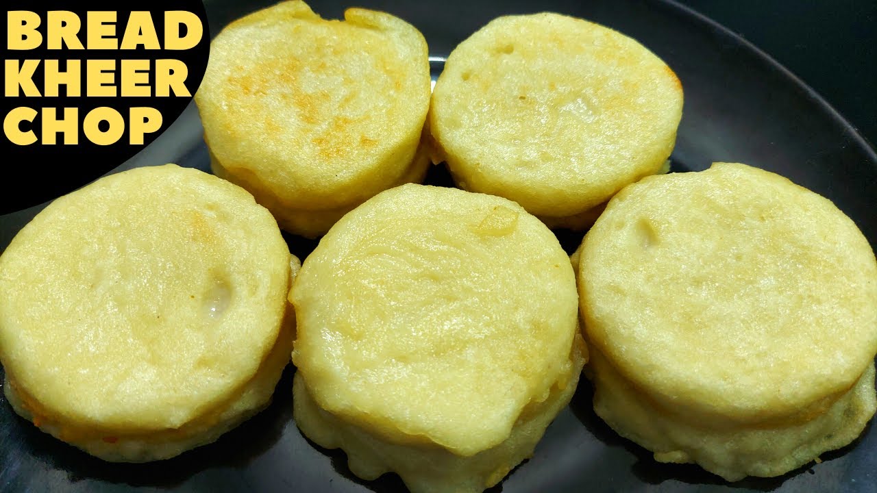 Bread Kheer Chop | First Time on Youtube Bread Kheer Chop Recipe ...