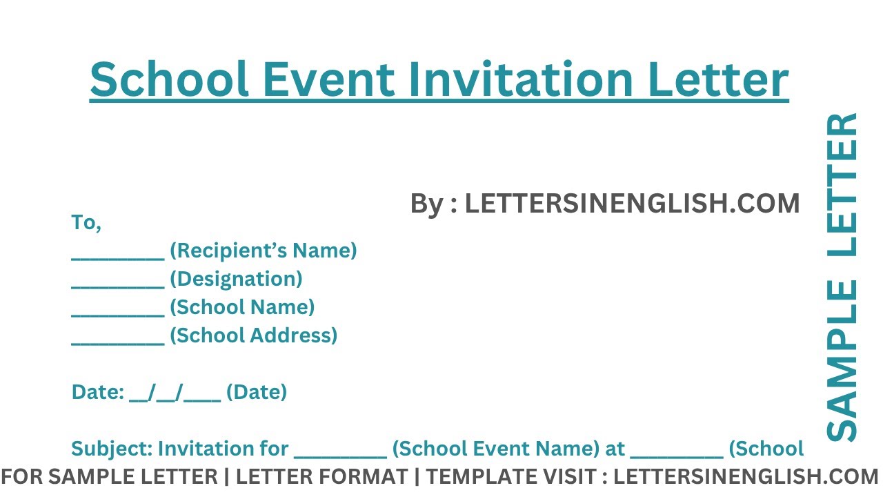 School Event Invitation Letter – Sample Letter for School Program ...