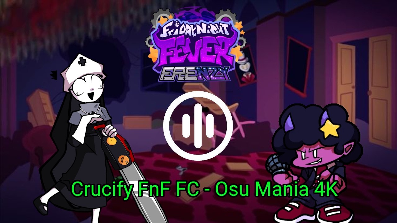 FnF Crucify FC - Osu Mania 4K - YouTube
