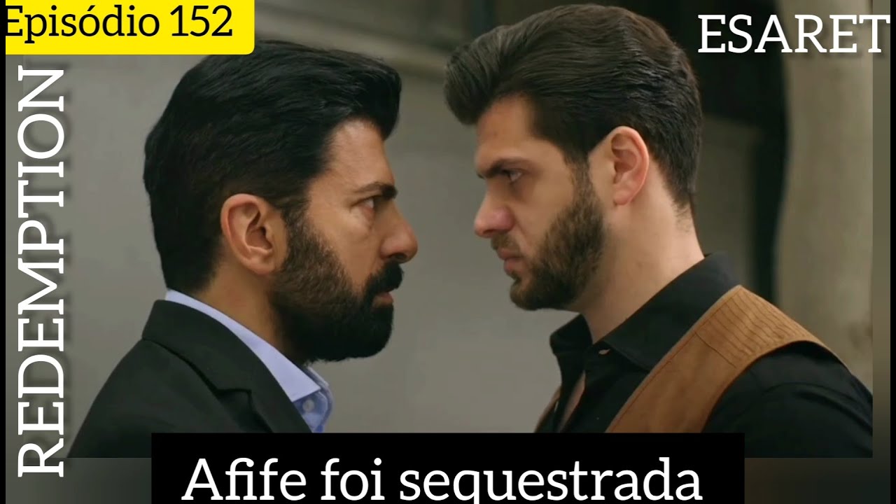 ESARET 152 Episódio REDEMPTION | LEGENDADO - YouTube