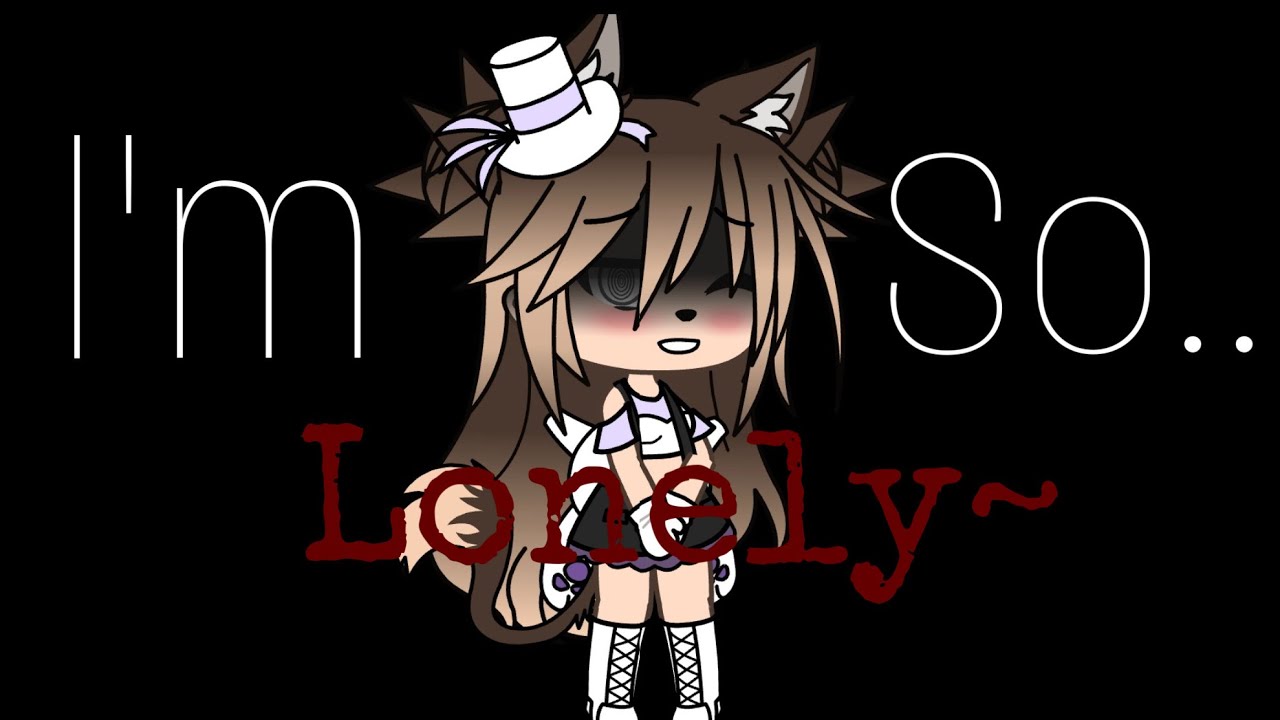 I’m so..Lonely~ song? - YouTube