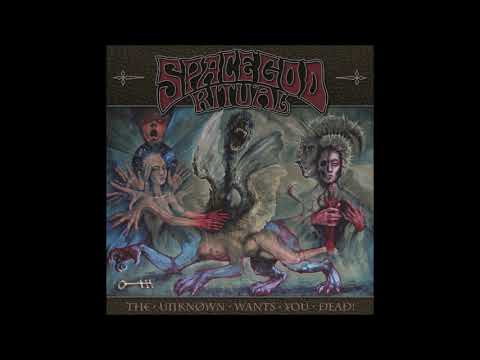 Space God Ritual - The Unknown Wants You Dead! (Full Album 2019) - YouTube