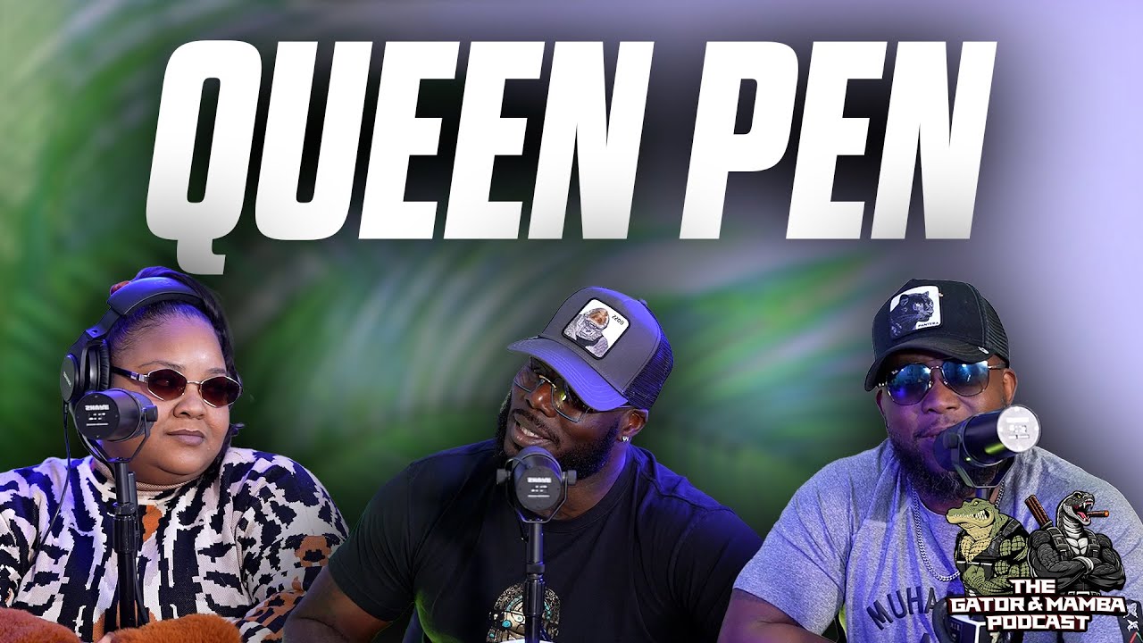 Queen Pen | Gator & Mamba Podcast Feat. Quita Lashae | S1 E21 - YouTube