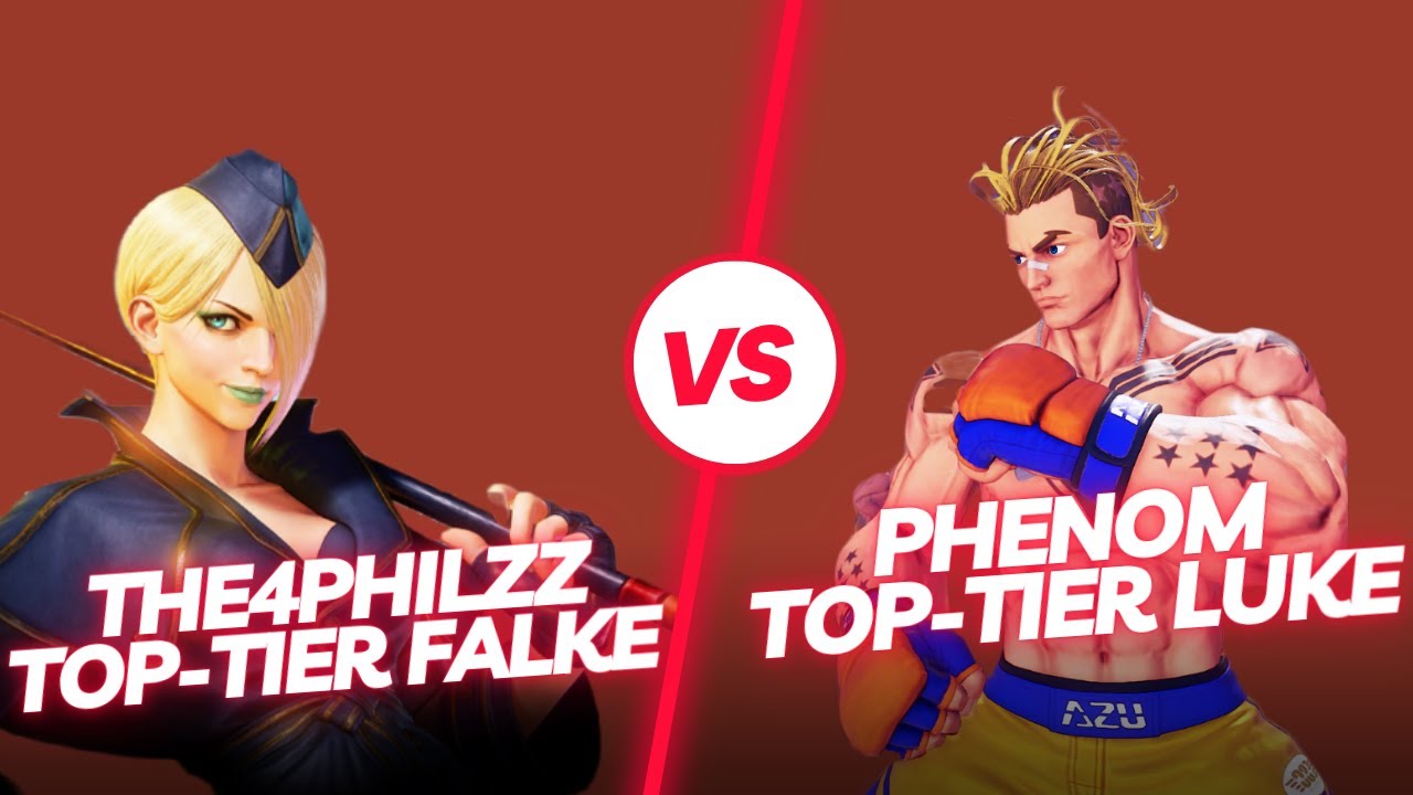 SFV CE The4Philzz (Falke) vs Phenom ( Luke) Street Fighter 5 Top Tier ...