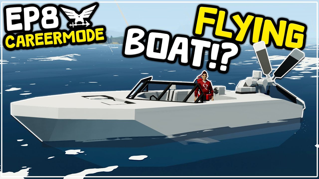 WE NEED AN ELECTRIC FLYING BOAT! - Stormworks Career mode - Part 8 ...