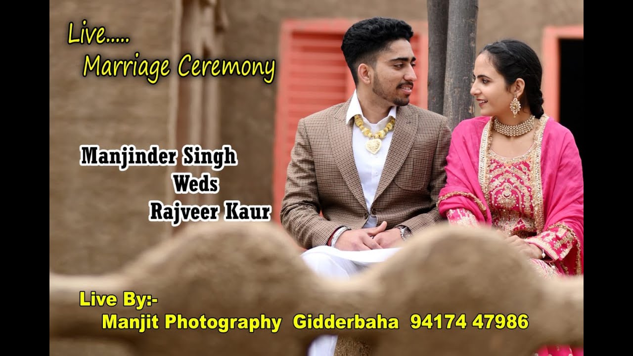 Manjinder Singh & Rajveer Kaur // Live Wedding Ceremony // Manjit ...