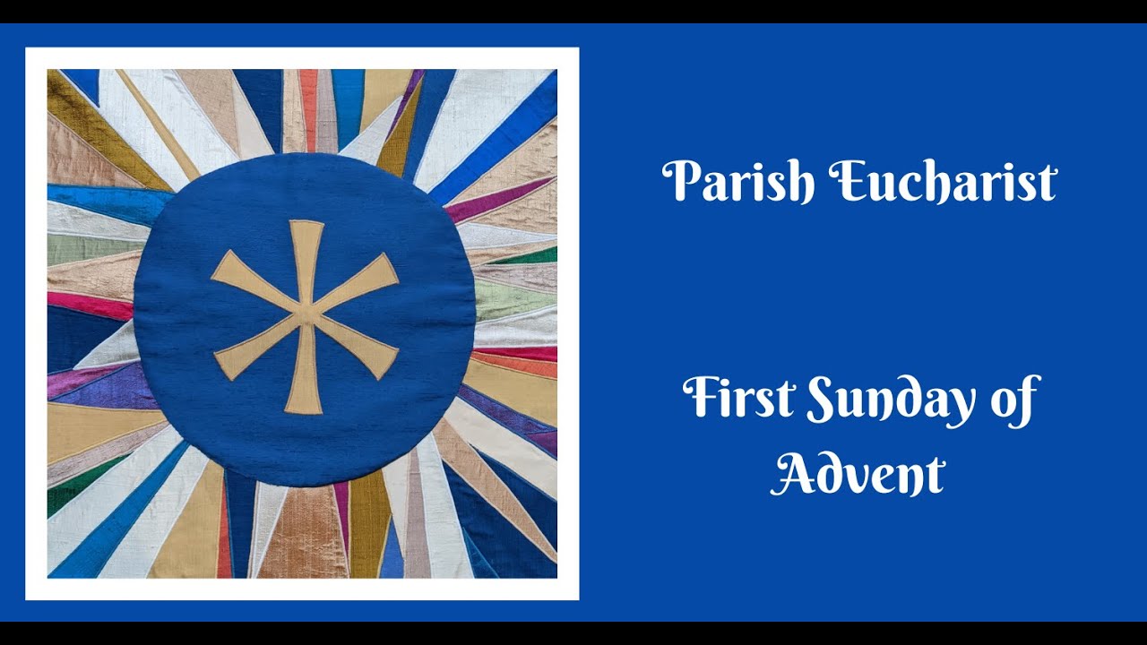 Parish Eucharist - The First Sunday of Advent - November 29, 2020 - YouTube