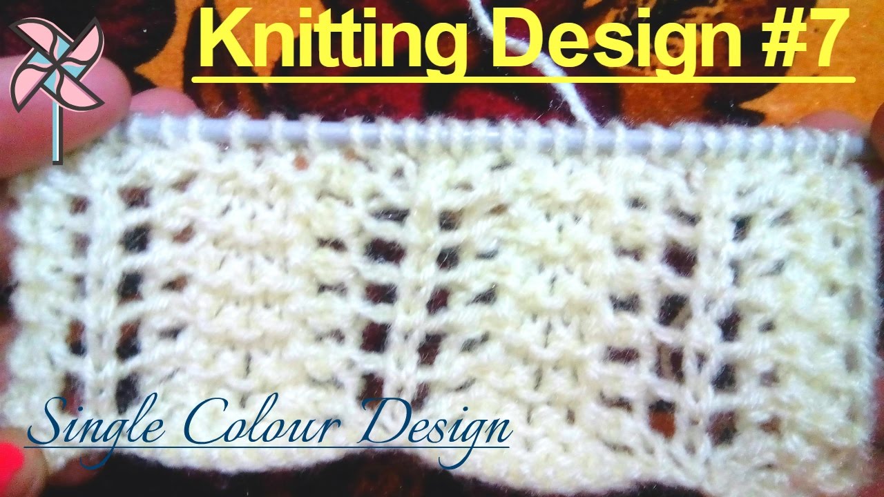Knitting Design #7 | Single Colour Design | Easy Tutorial - YouTube