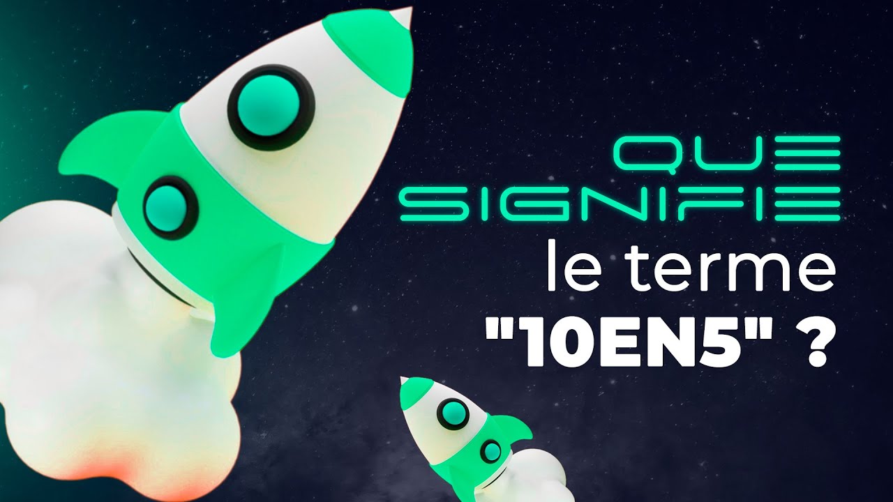 Que signifie le terme "10EN5" ? - YouTube