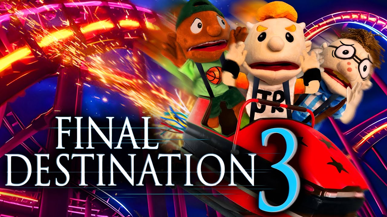 SML YTP: Final Destination 3 - YouTube