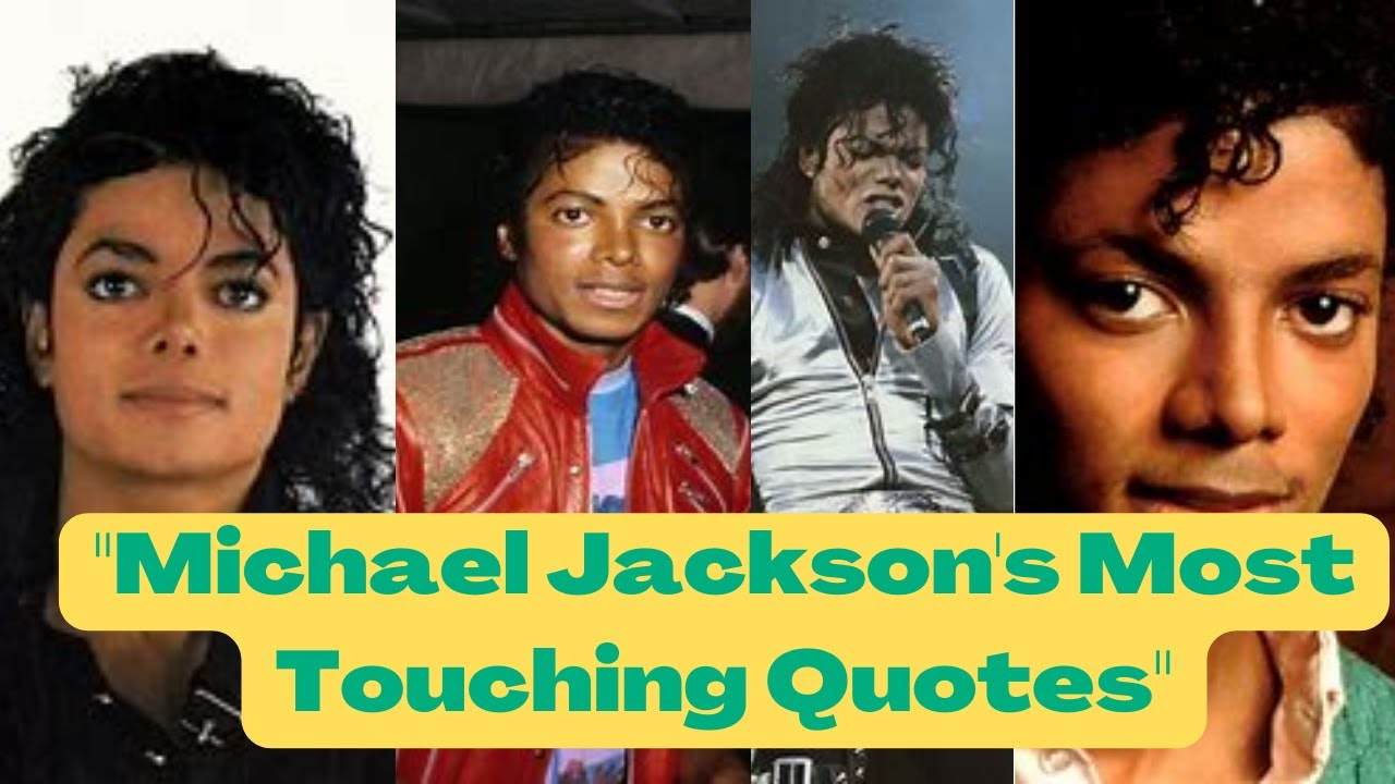 Michael Jackson's most touching quotes - YouTube