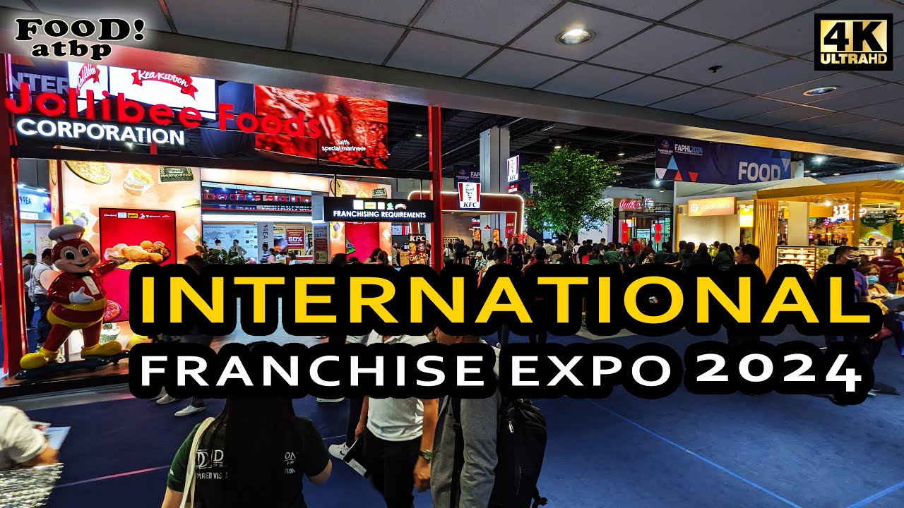4K || INTERNATIONAL FRANCHISE EXPO 2024 || The BEST local & foreign ...
