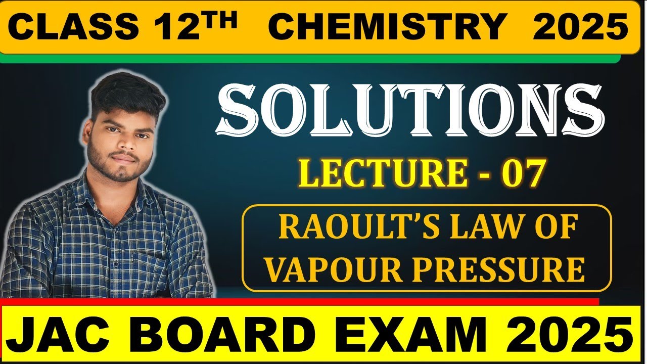 CLASS 12TH CHEMISTRY CHAPTER 1 SOLUTION LEC 07 JAC BOARD 2025 class-12th-chemistry-chapter-1-solution-lec-07-jac-board-2025