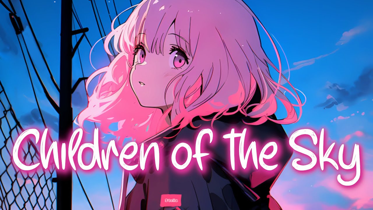 「Nightcore」 Children of the Sky (a Starfield song) - Imagine Dragons ...