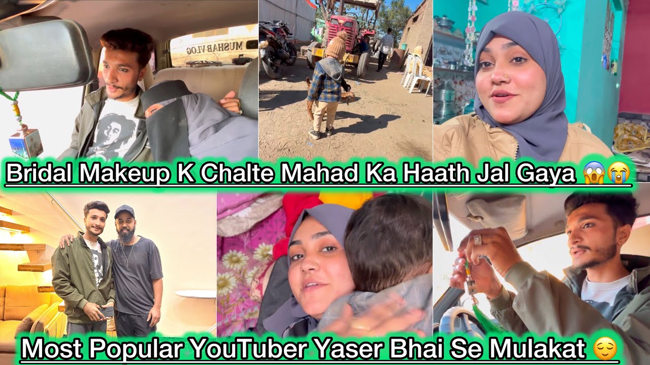 Bridal Makeup Ke Waqt 🤗 Mahad Ka Jala Haath 😱🥺 | Most Popular YouTuber ...