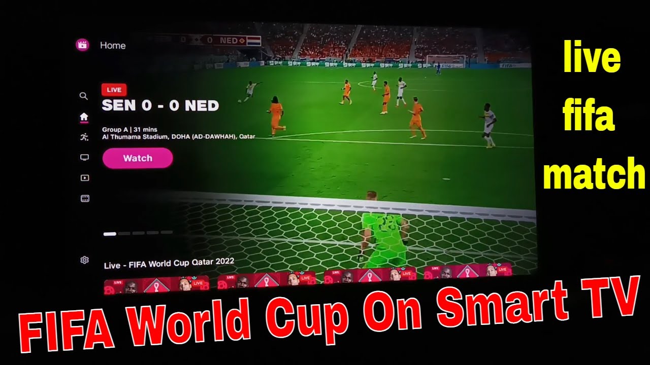 how to watch world cup 2022 live in smart tv free | how to watch world ...