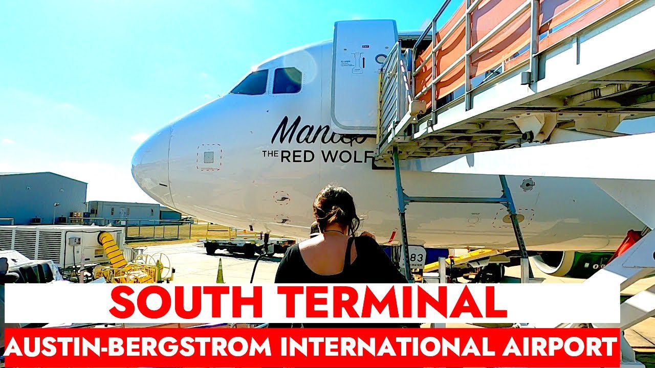 ️ AUS South Terminal | Austin-Bergstrom International Airport | Austin ...
