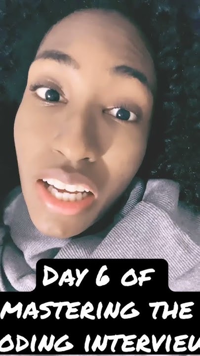 Day 6 Of Mastering The Coding Interview 30daycodingchallenge Coding Codinginterview Youtube