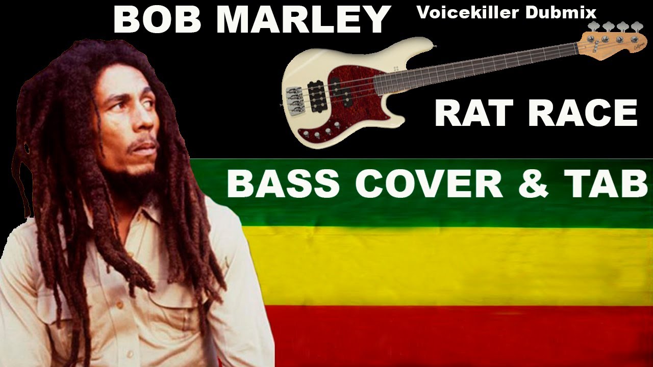 BOB MARLEY - RAT RACE - VoiceKiller Dubmix- BASS COVER & TAB - YouTube