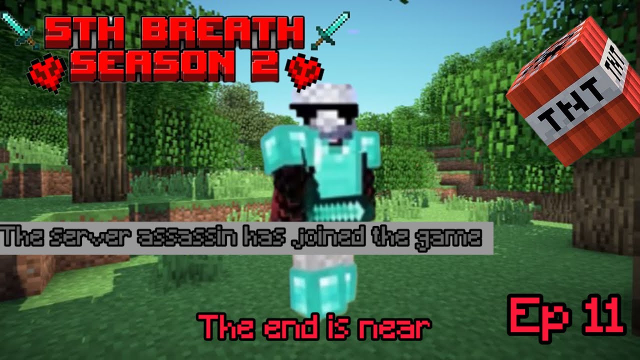 5th breath Season 2 / Ep 11 / server assassins return - YouTube