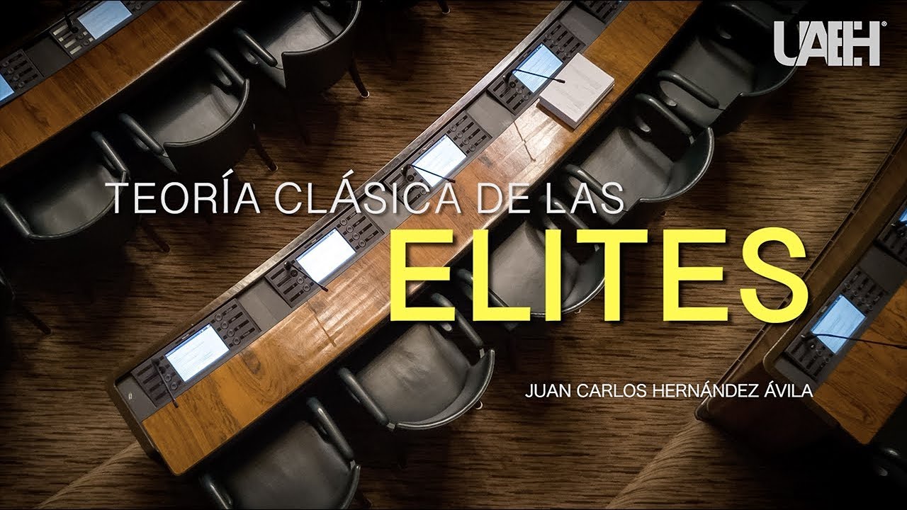 Teoría clásica de las Élites - YouTube