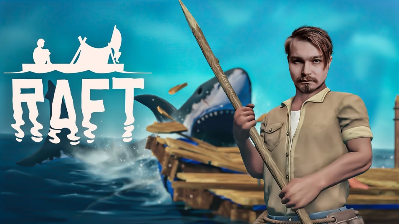 Raft ⋗︎ Прохождение #9 ⋗︎ "Попутного ветра на Тангароа" - YouTube