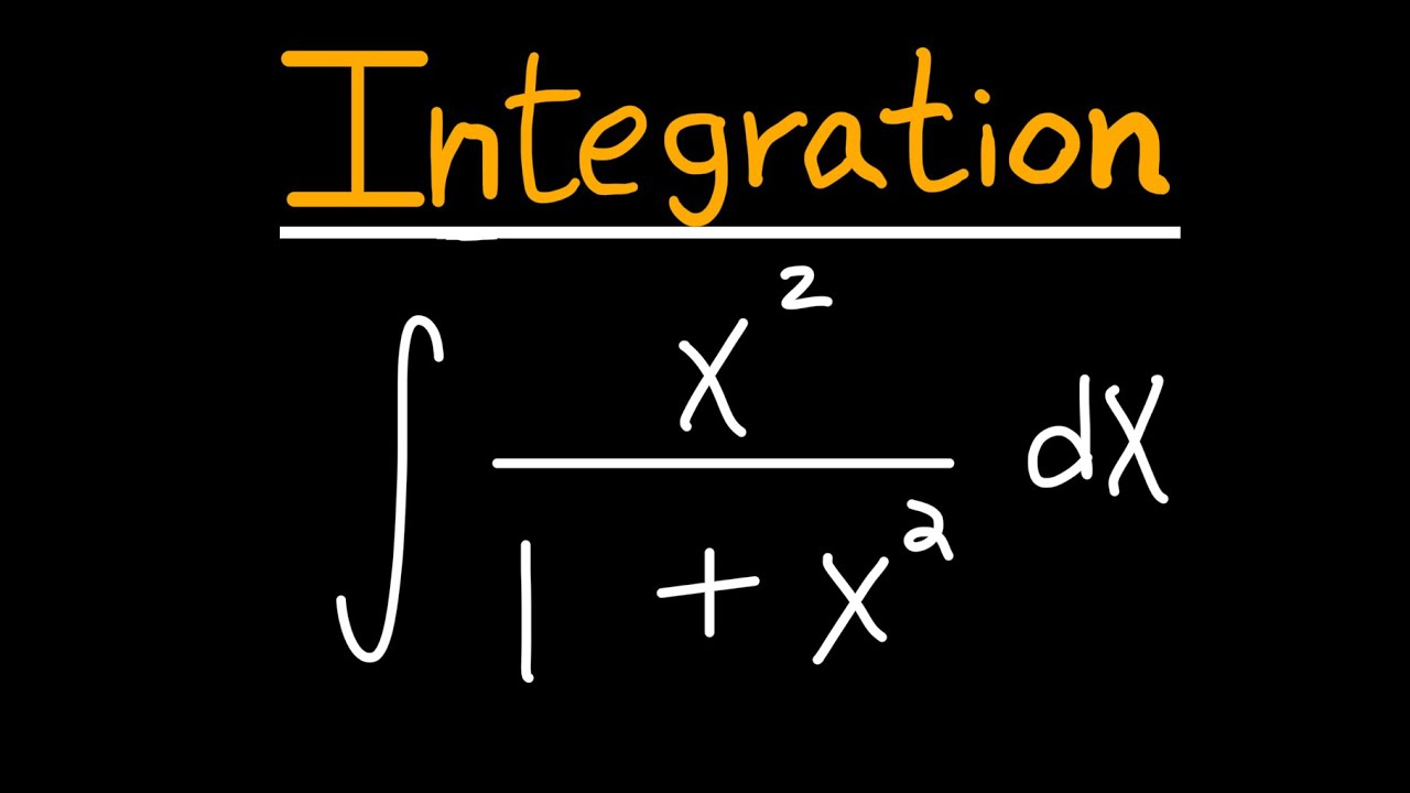 Integral of (x^2)/(1+x^2) dx: Calculus - YouTube