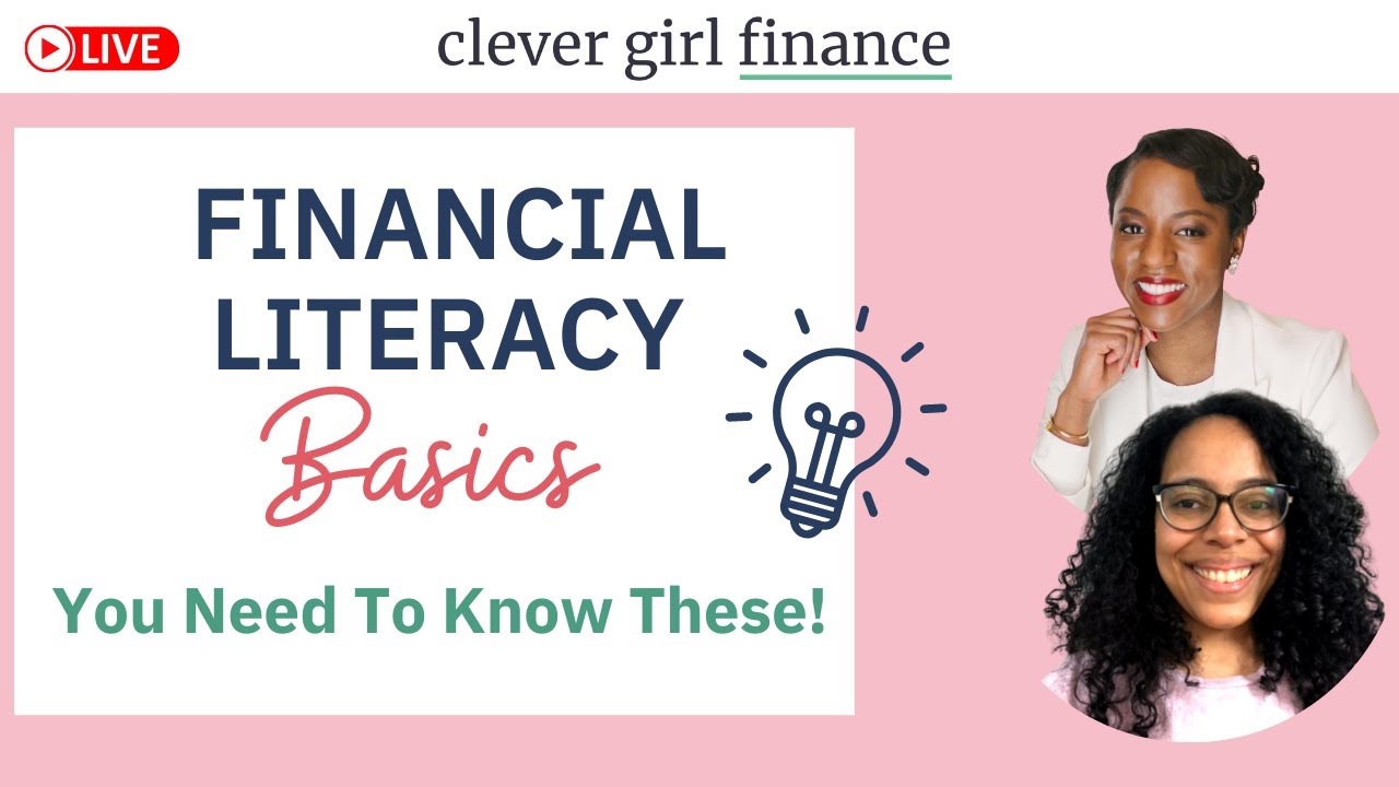 Four Financial Literacy Basics We All Need To Know - YouTube