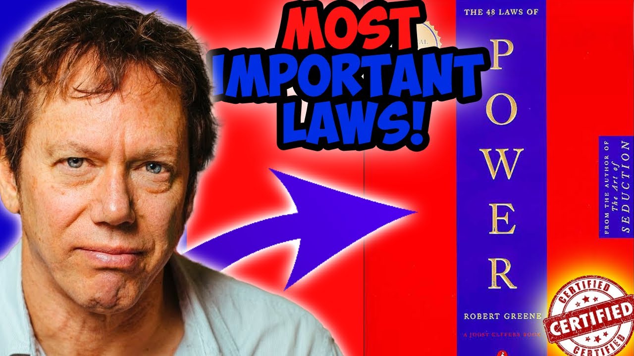 The 3 MOST Important Laws From The 48 Laws Of Powers & Takeaways To ...
