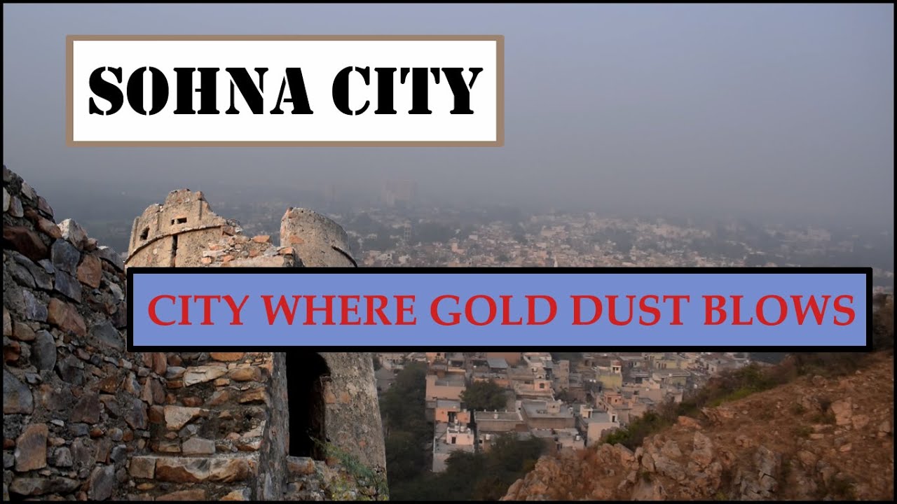 Attractions in Sohna City || Shivkund (Sulphur spring) || Sohna fort ...