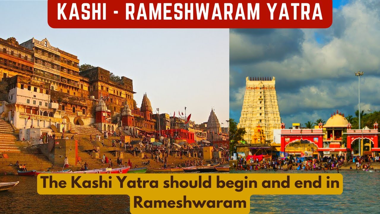 Kashi-Rameshwaram Yatra | Triveni Sangam | Vishnupad Gaya ...