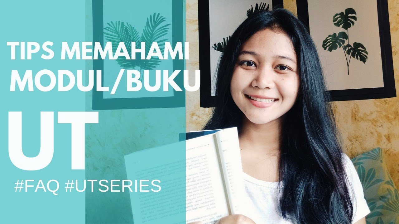 Tips Memahami Modul di UT #pembelajarmandiri - YouTube
