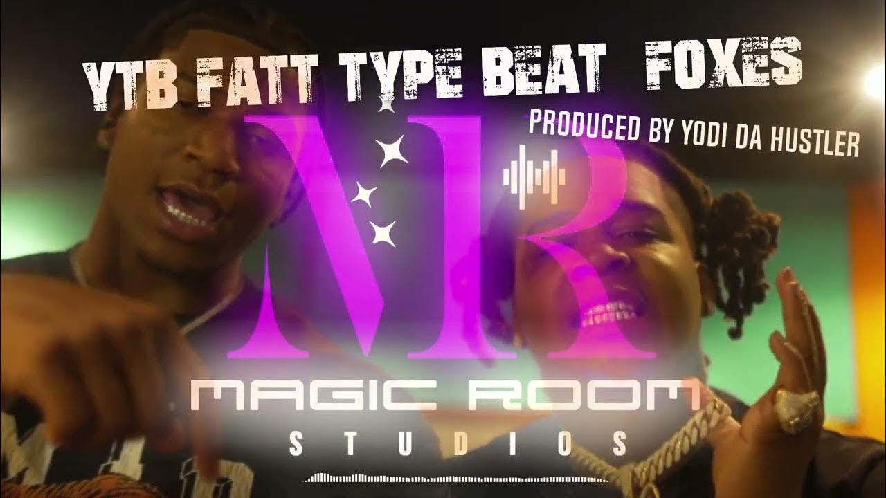 (FREE) YTB Fatt Type Beat 2024 - Foxes - YouTube