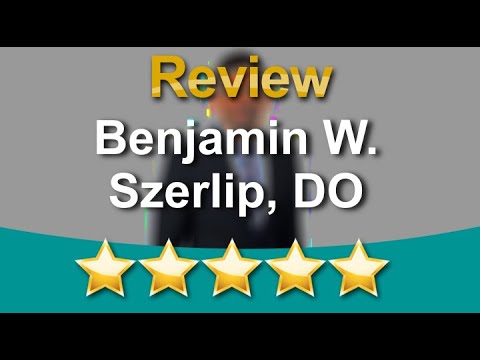 Benjamin W. Szerlip, DO 5 Star Review - shoulder and sports medicine ...