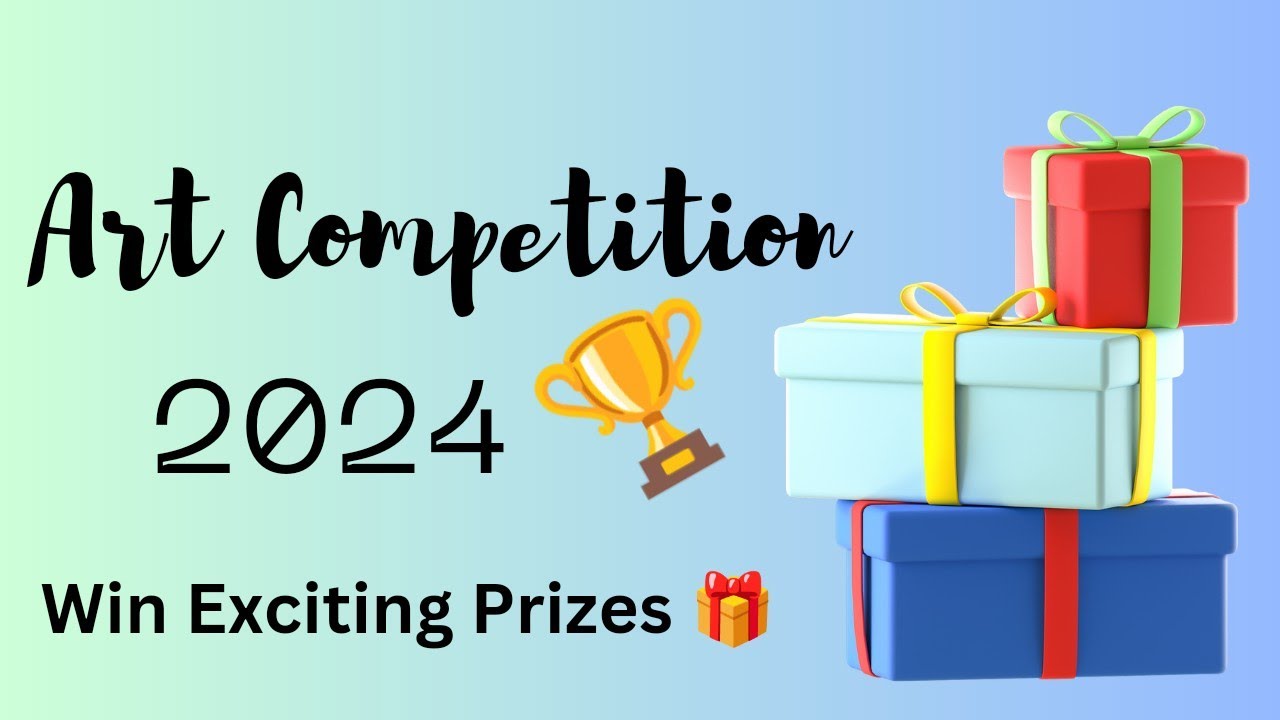 Art Competition 2024 || Art Competition 🏆 - YouTube