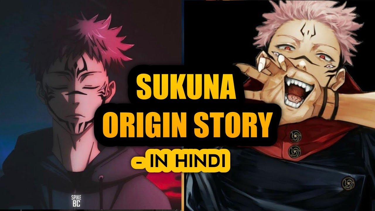 Ryomen Sukuna Origin Story In Hindi || Jujutsu Kaisen || Sukuna 20 ...