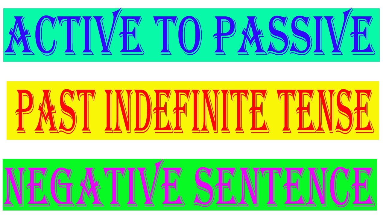 Past Indefinite Tense Active To Passive Negative Sentence English past-indefinite-tense-active-to-passive-negative-sentence-english
