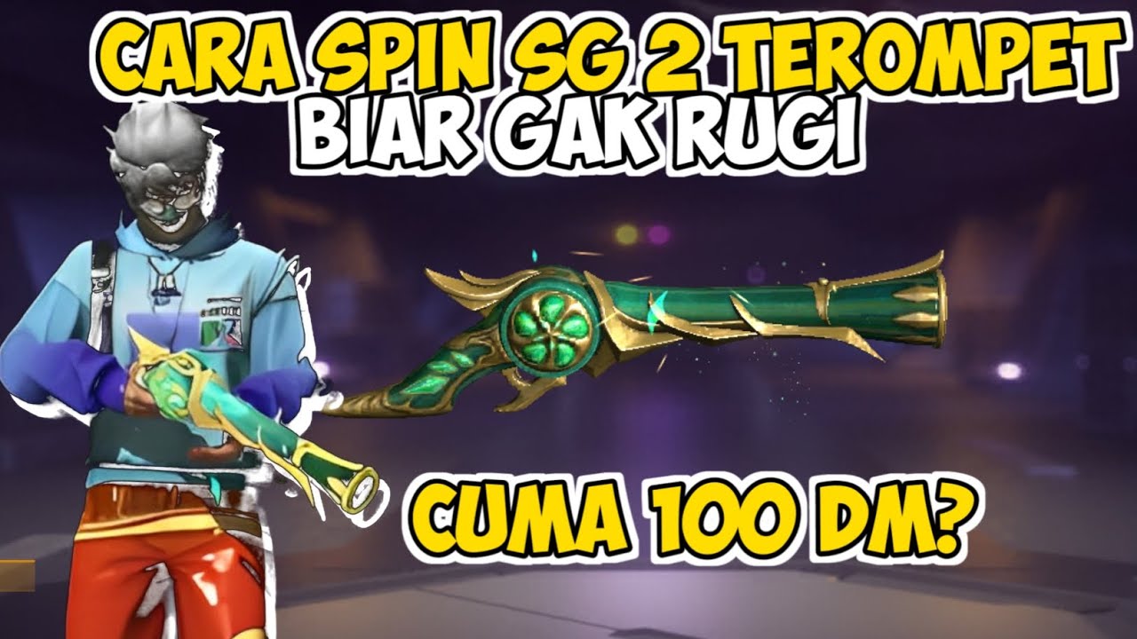 TRIK SPIN SG 2 TEROMPET MURAH | GAK BUANG DM BANYAK - YouTube