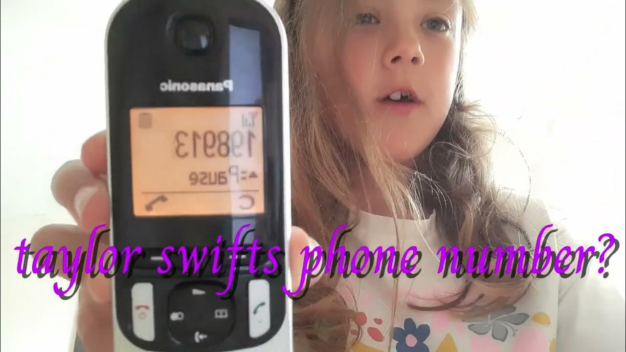 Taylor swifts phone number - YouTube