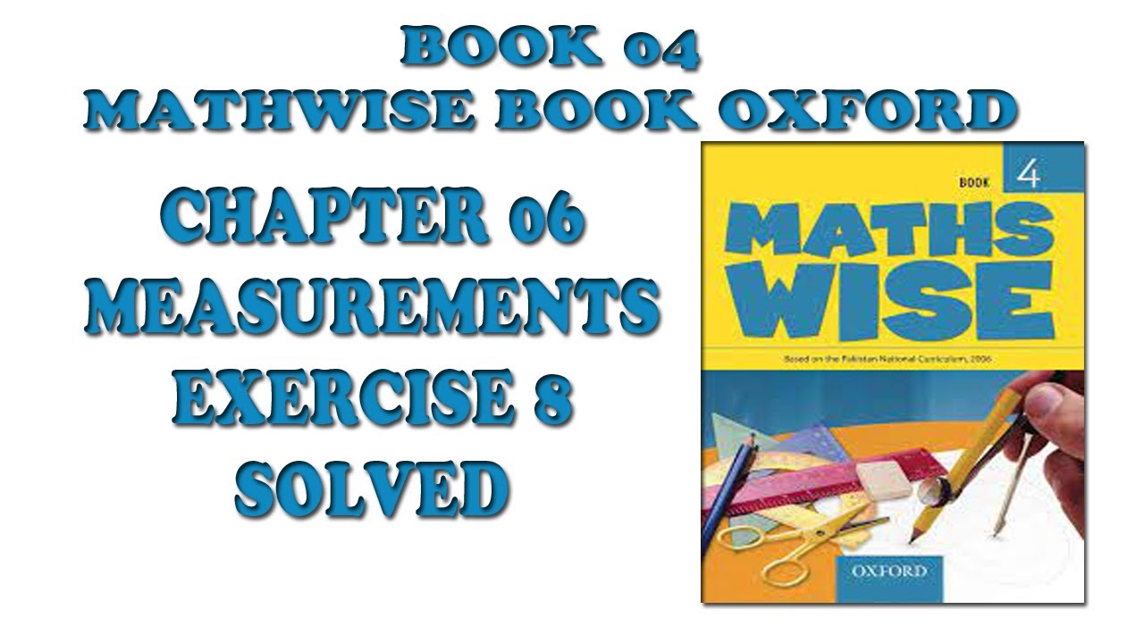Maths Wise Book 4 , Class 4 Ch 6 Exercise 8 Solved - Math wise Book 4 ...